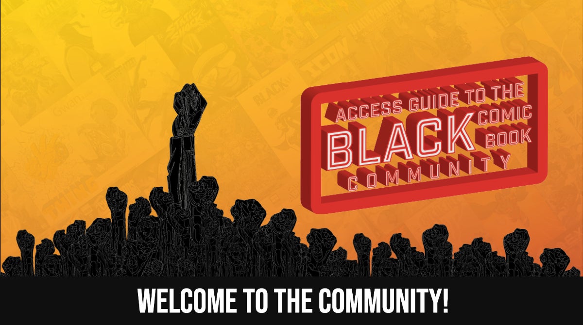The Access Guide to the Black Comic Book Community spotlights Black ...