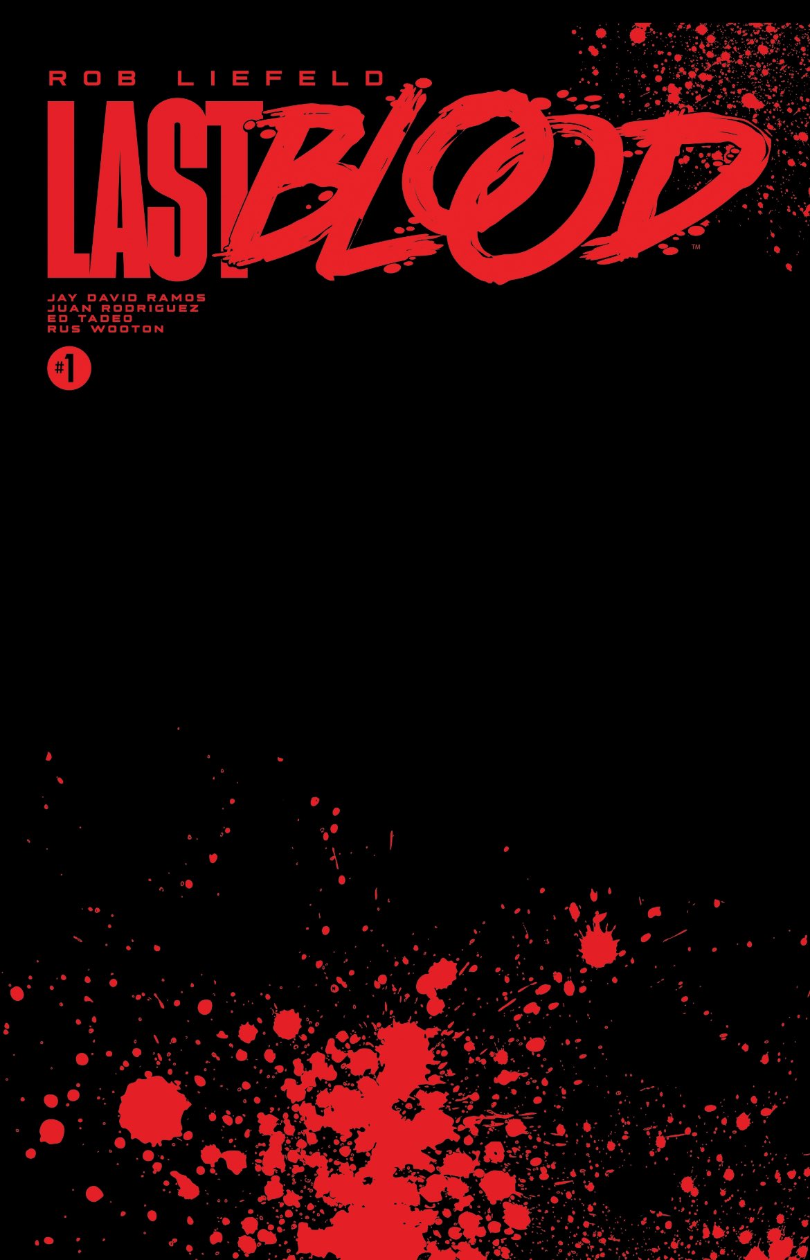 Deadpool creator Rob Liefeld's creator-owned blood is flowing again ...