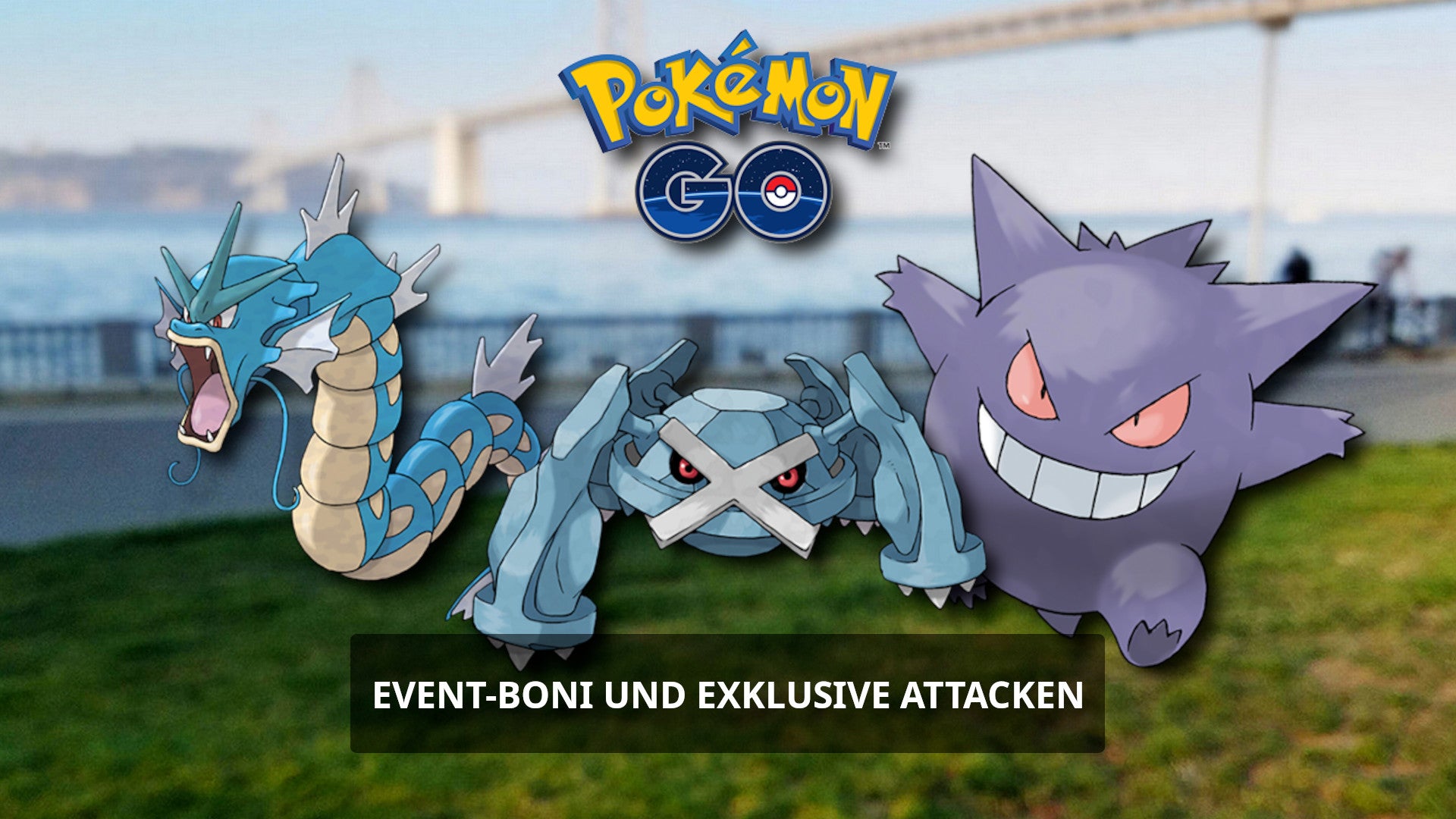 Pokémon Go WM-Event: Event-Boni und alle exklusiven Attacken | Eurogamer.de
