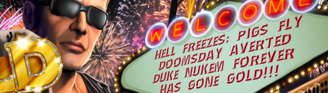 Hell freezes, pigs fly: Duke Nukem Forever goes gold | VG247