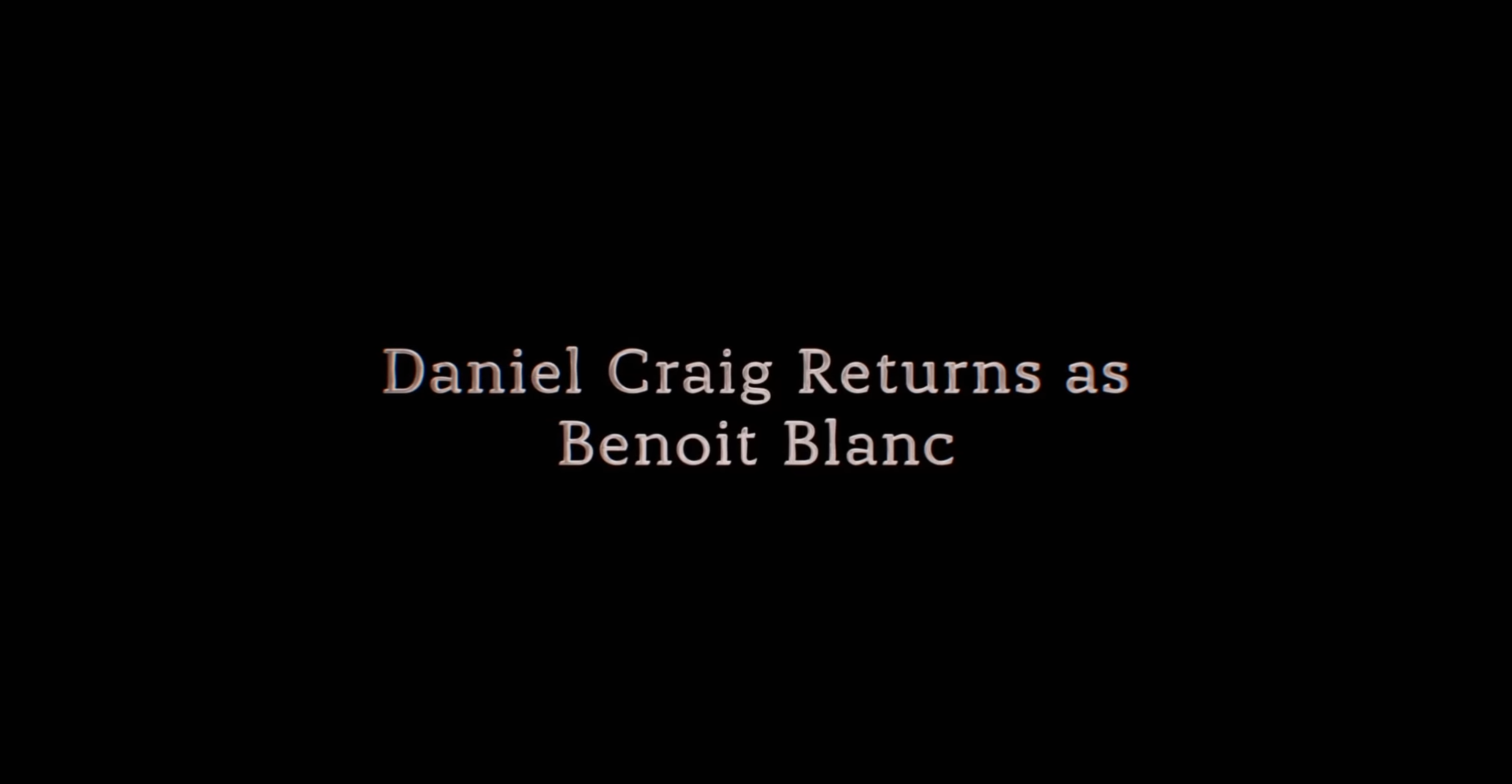 Daniel Craig is back as Benoit Blanc in Wake Up Dead Man - Here's ...